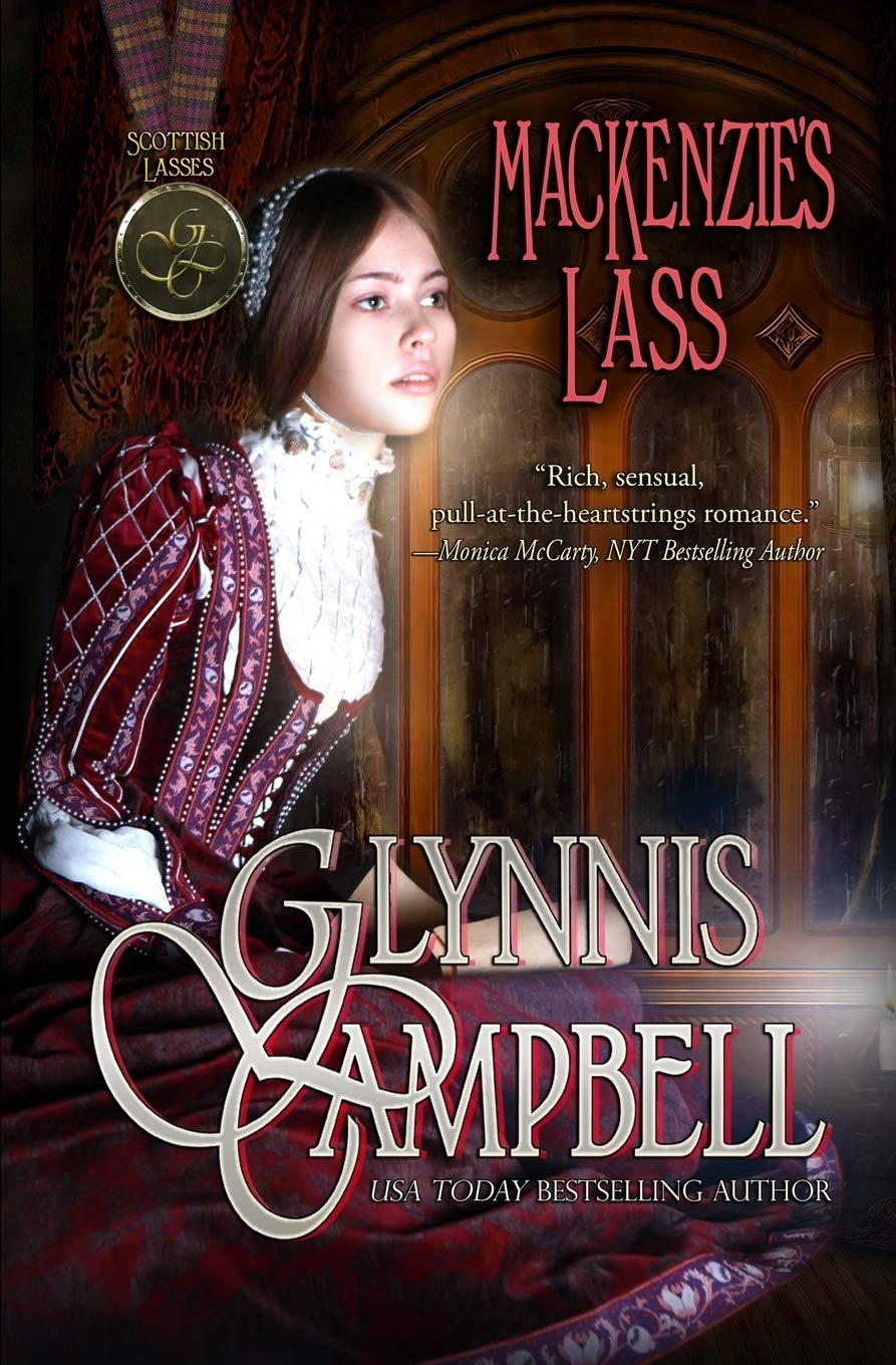 MacKenzie's Lass (Scottish Lasses): Campbell, Glynnis: 9781938114403 ...