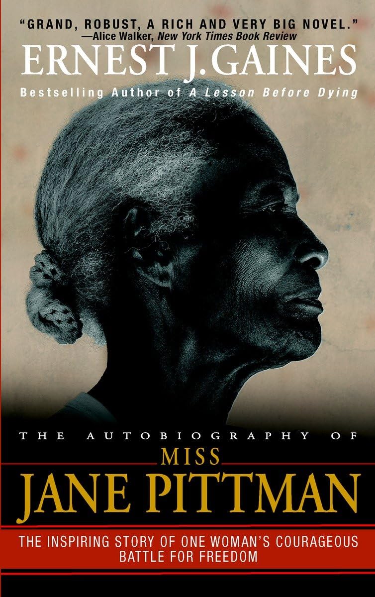 The Autobiography of Miss Jane Pittman: Gaines, Ernest J ...