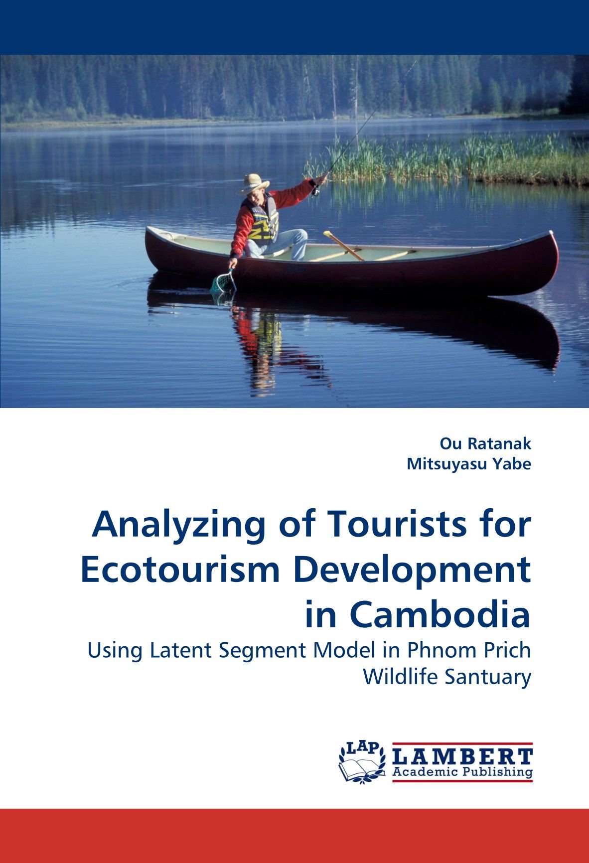 Buy Analyzing of Tourists for Ecotourism Development in Cambodia: Using ...