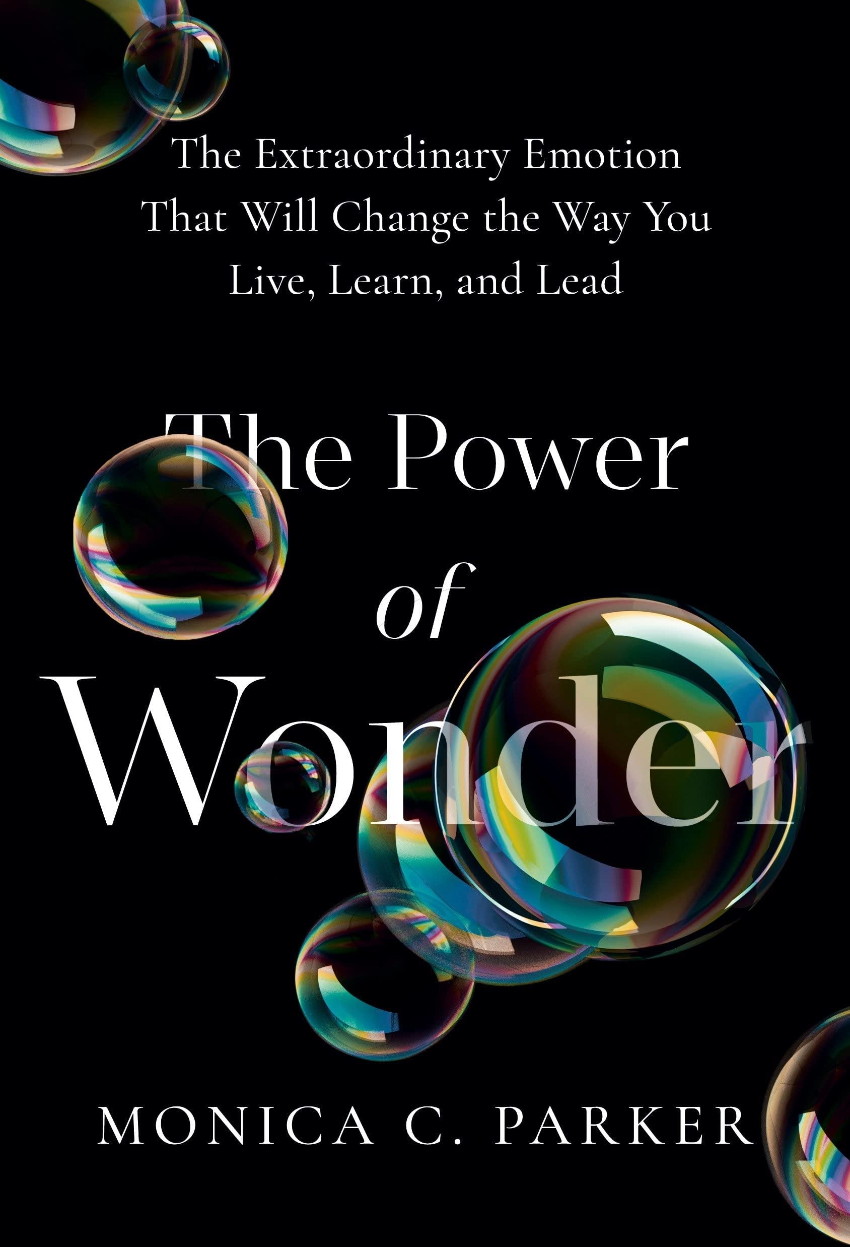 The Power of Wonder: Monica Parker: 9781401973919: Amazon.com: Books