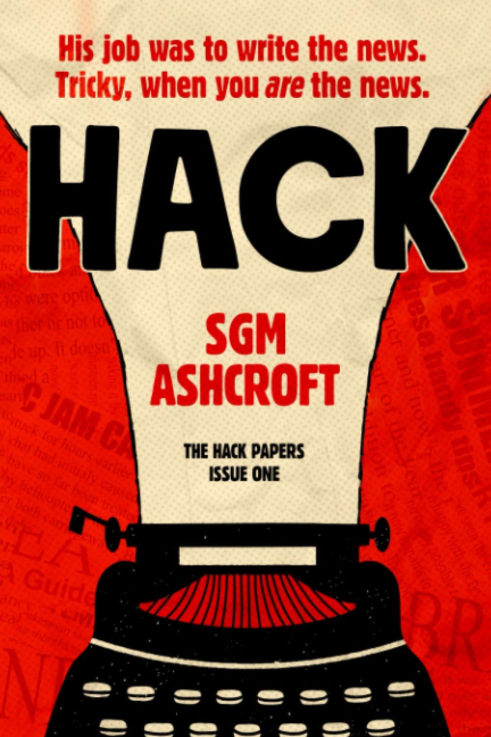 Hack: Dark British humour fiction series (The Hack Papers: British ...
