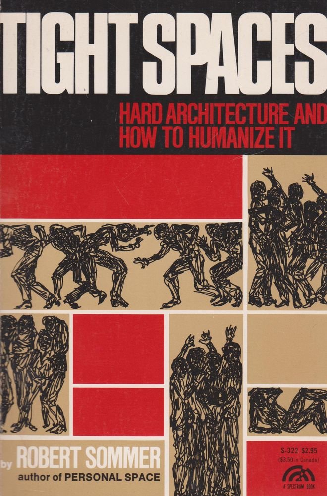 Tight spaces; hard architecture and how to humanize it (A Spectrum book ...