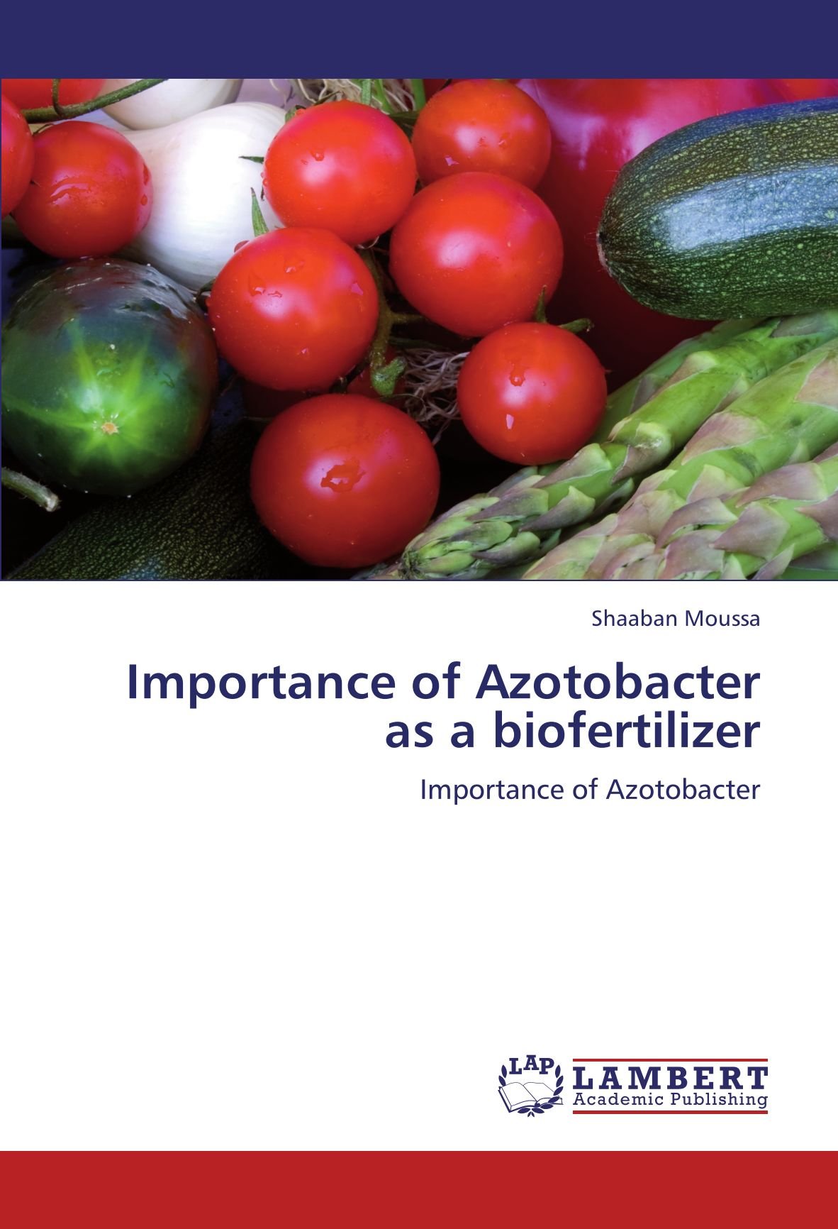 Buy Importance of Azotobacter as a biofertilizer: Importance of ...