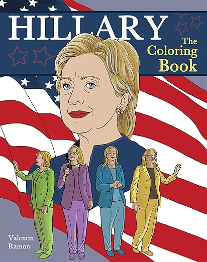 Amazon.com: Hillary: The Coloring Book: 9781612433691: Ramon, Valentin ...