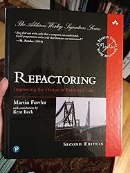 Refactoring: Improving the Design of Existing Code (2nd Edition) (Addison-Wesley Signature ...