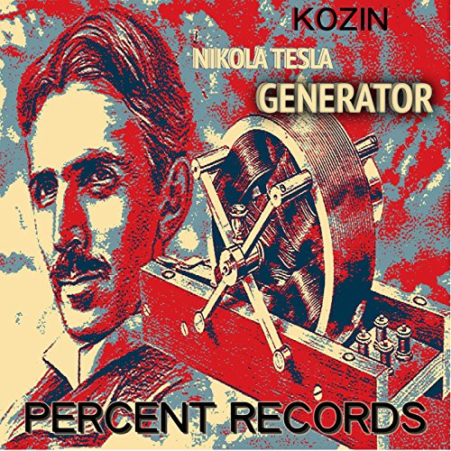 Nikola Tesla Generator by Kozin on Amazon Music - Amazon.com