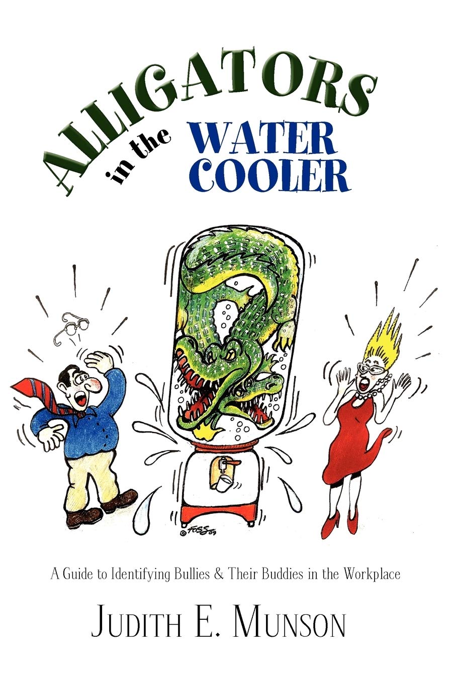 Amazon.co.jp: Alligators in the Water Cooler: A Guide to Identifying ...
