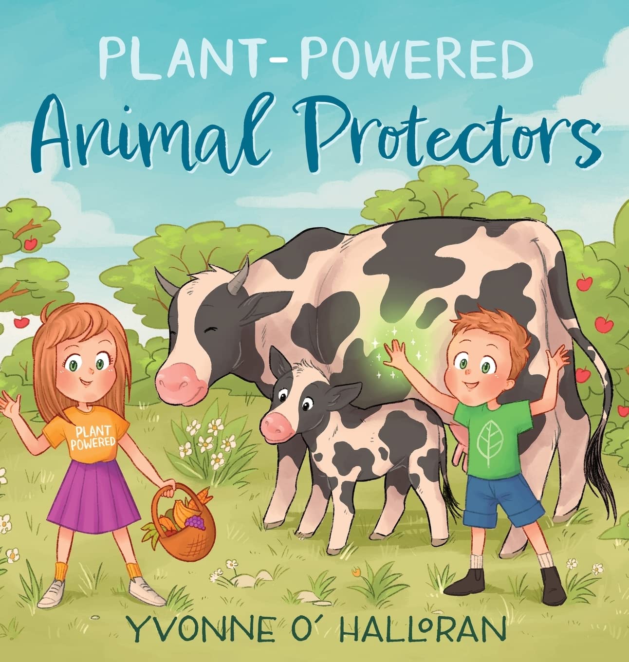 Plant-Powered Animal Protectors: O' Halloran, Yvonne: 9780645276404 ...