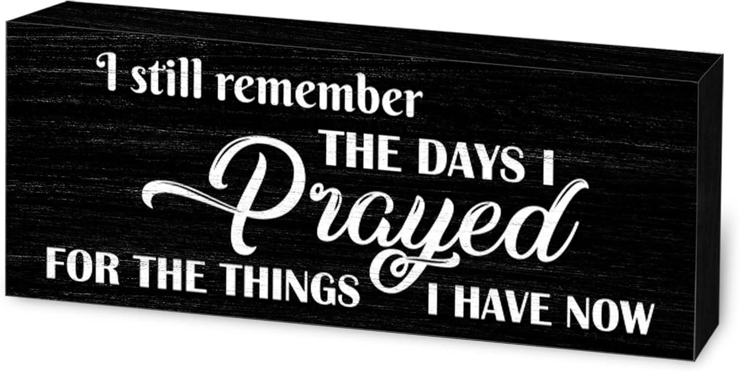 Amazon.com: I Still Remember the Days I Prayed Wooden Sign ...