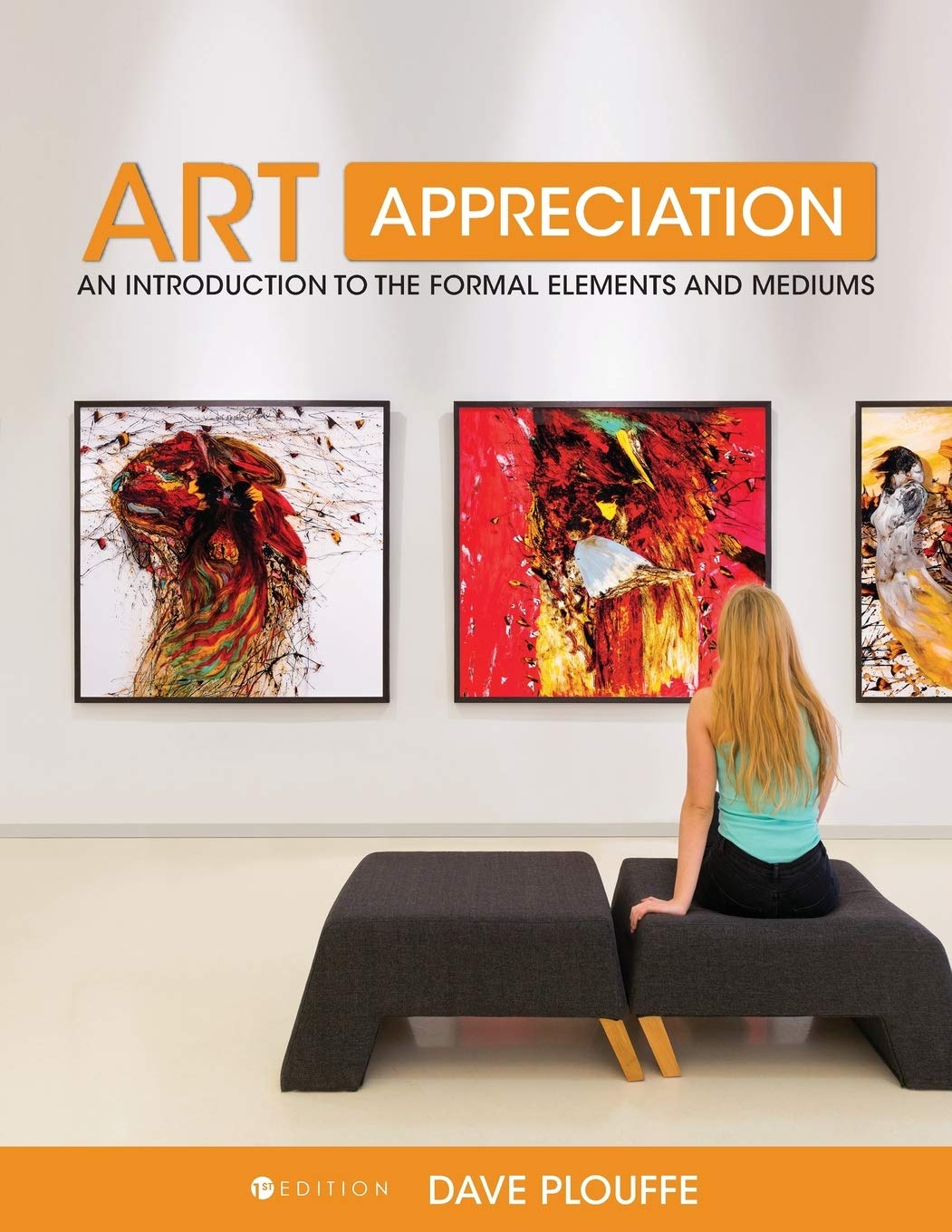 Art Appreciation: An Introduction to the Formal Elements and Mediums ...