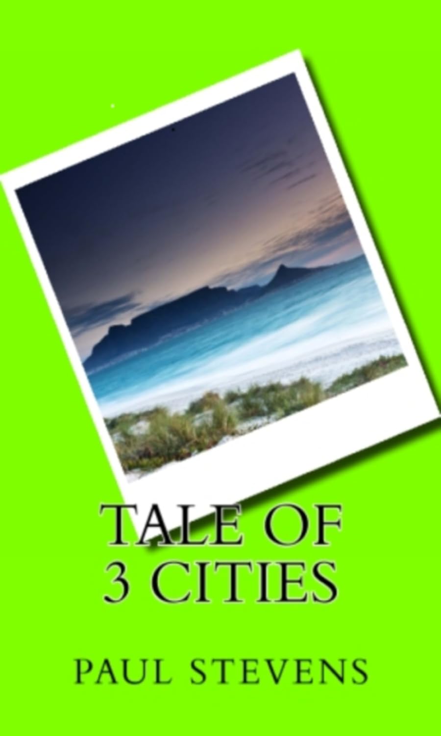 Amazon.com: Tale of 3 Cities eBook : Stevens, Paul: Books