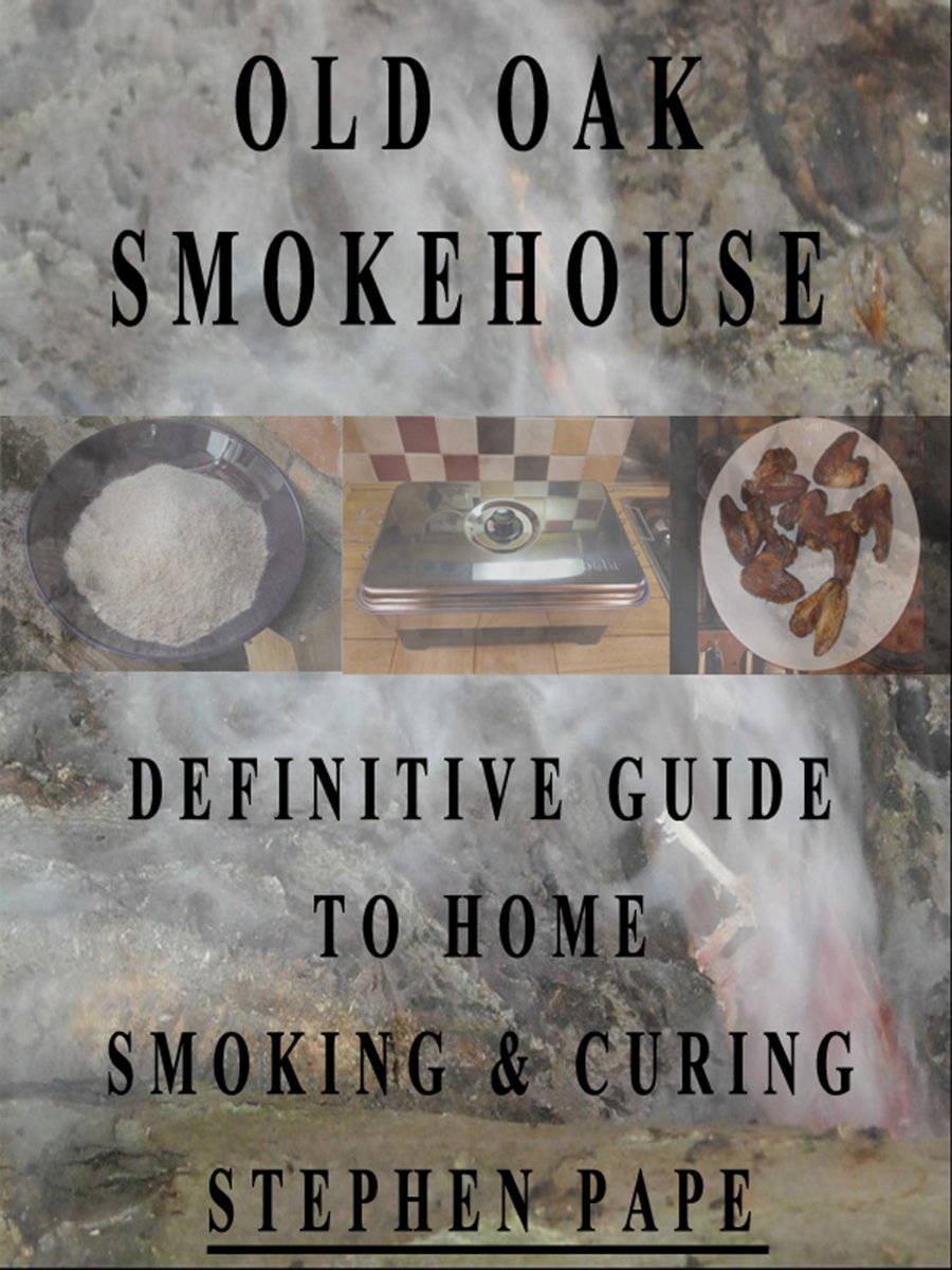 Amazon.com: Old Oak Smokehouse Definitive Guide to Home Smoking ...