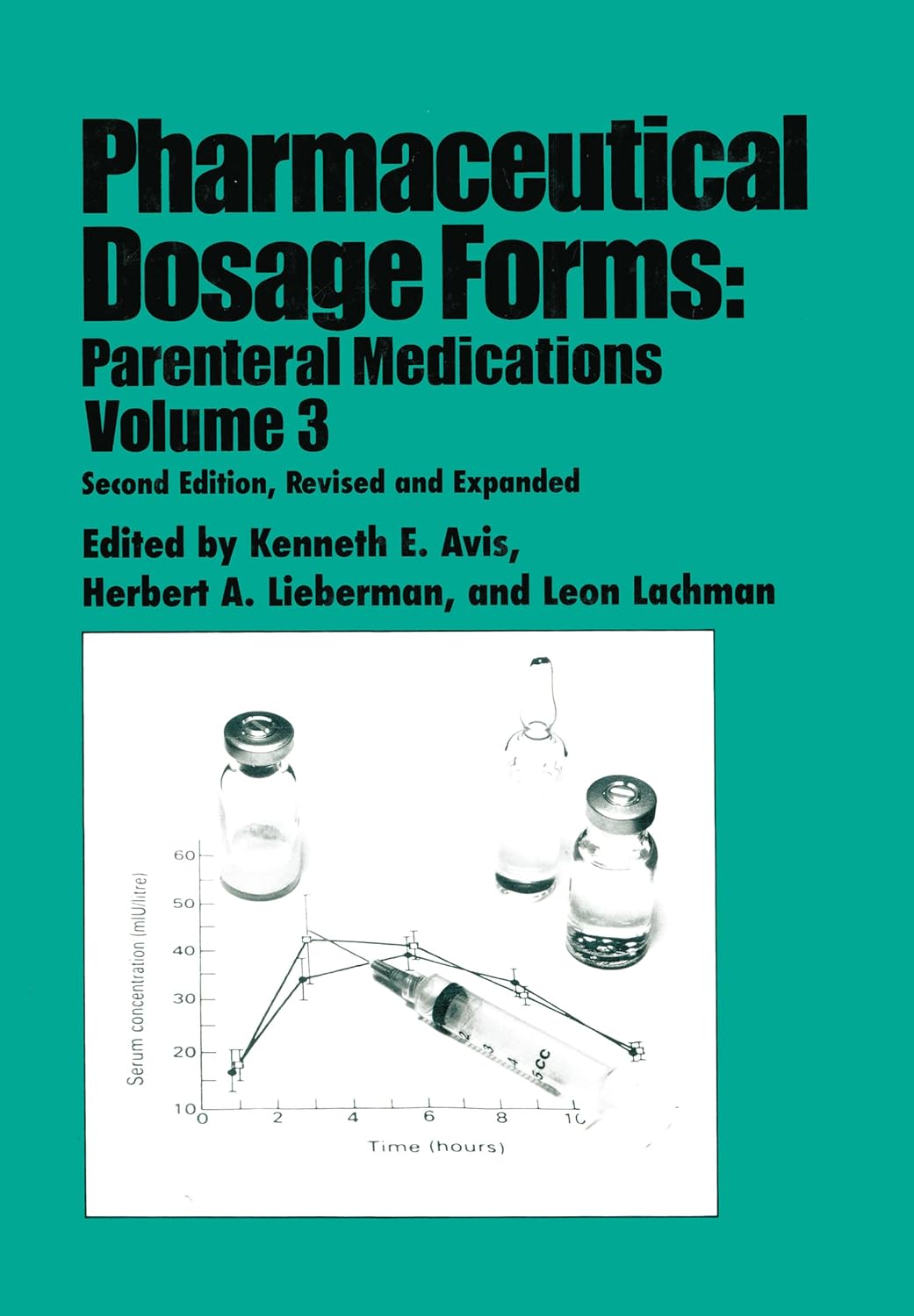 Pharmaceutical Dosage Forms: Parenteral Medications, Volume 3: ...