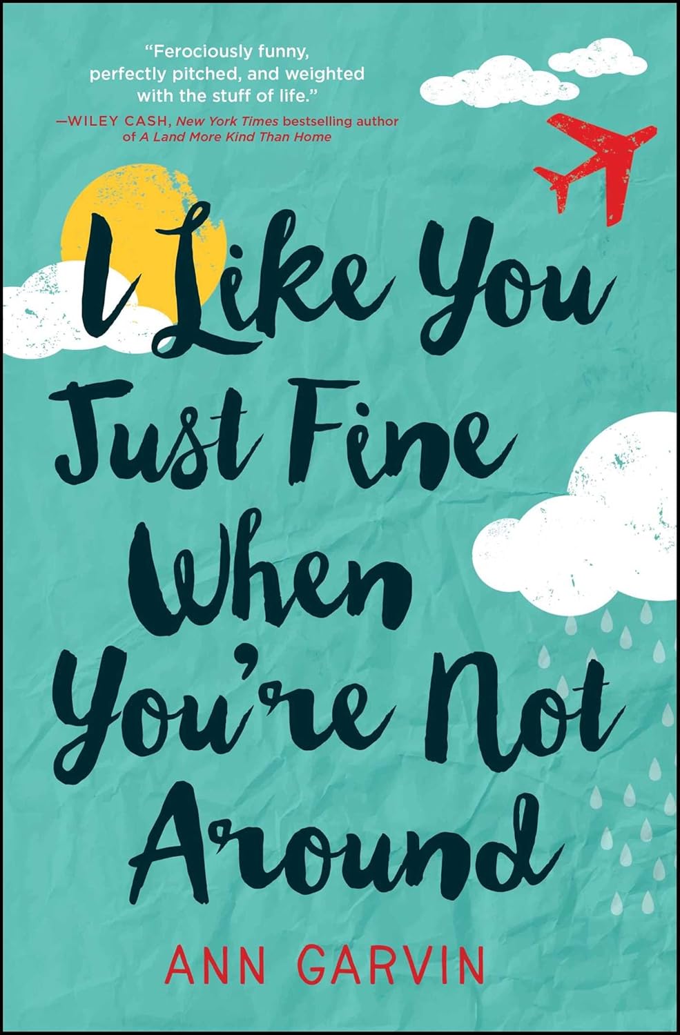 Amazon.com: I Like You Just Fine When You're Not Around eBook : Garvin ...