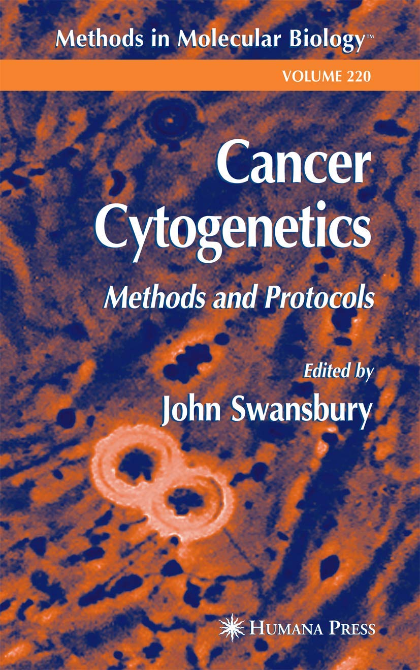 Cancer Cytogenetics: Methods and Protocols (Methods in Molecular ...