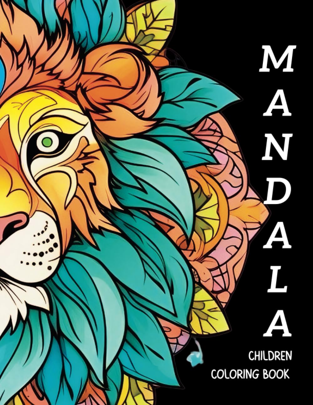 Mandala children coloring book: Unleash the Wild Imagination with Angry ...