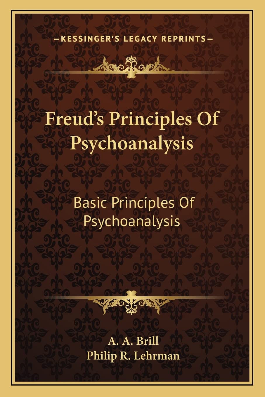 Freud's Principles Of Psychoanalysis: Basic Principles Of ...