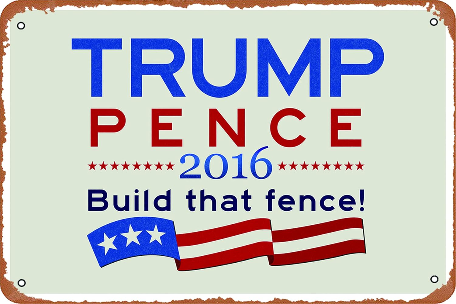 Amazon.com: Trump Pence Build That Fence! CampaignVintage Metal Tin ...