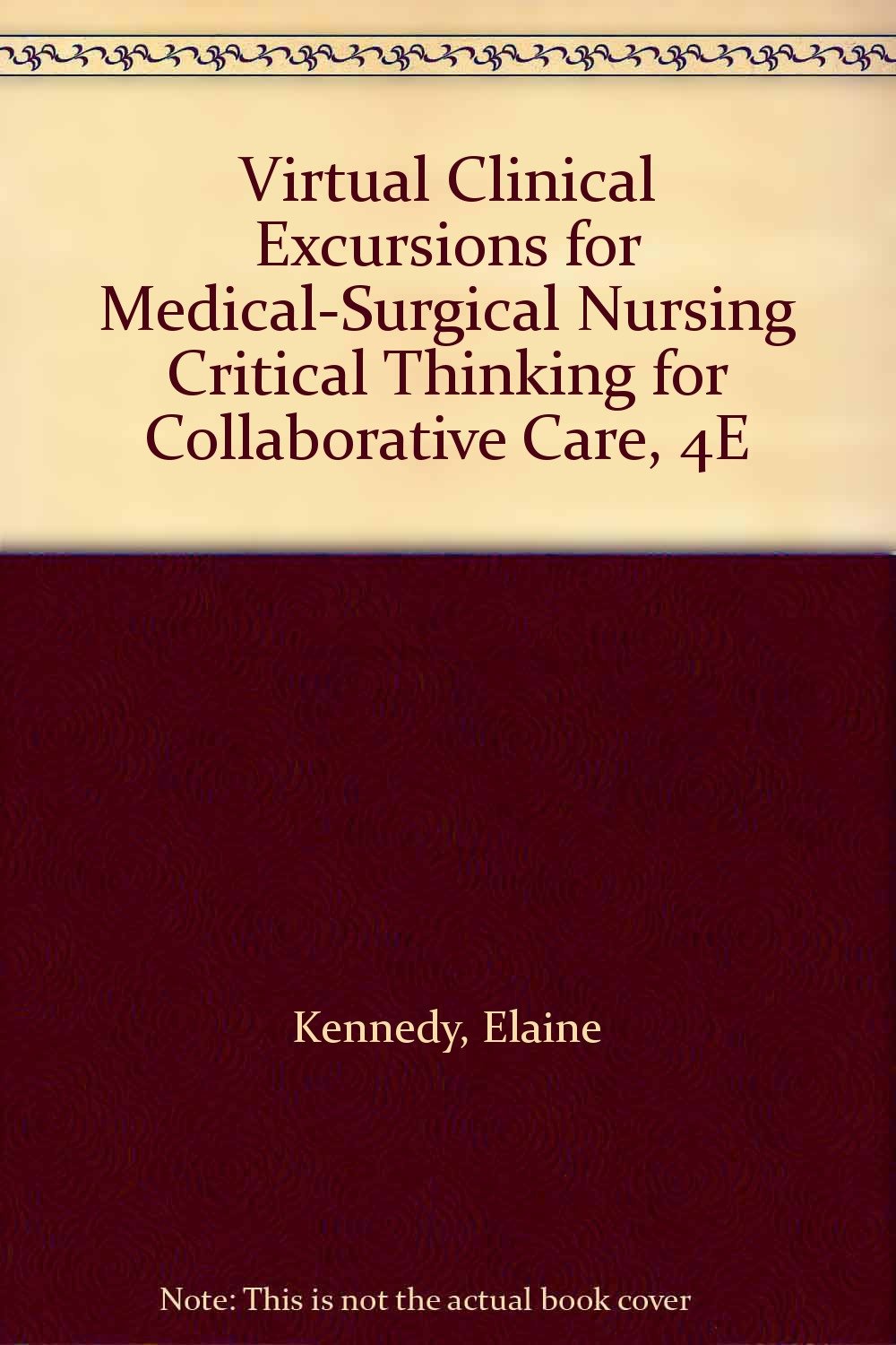 Virtual Clinical Excursions for Medical-Surgical Nursing Critical ...