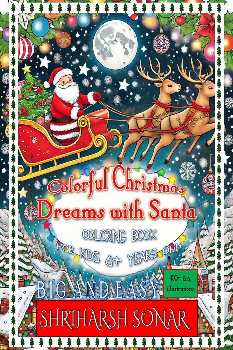 Colorful Christmas Dreams With Santa: Coloring Book for Kids 6+ years ...