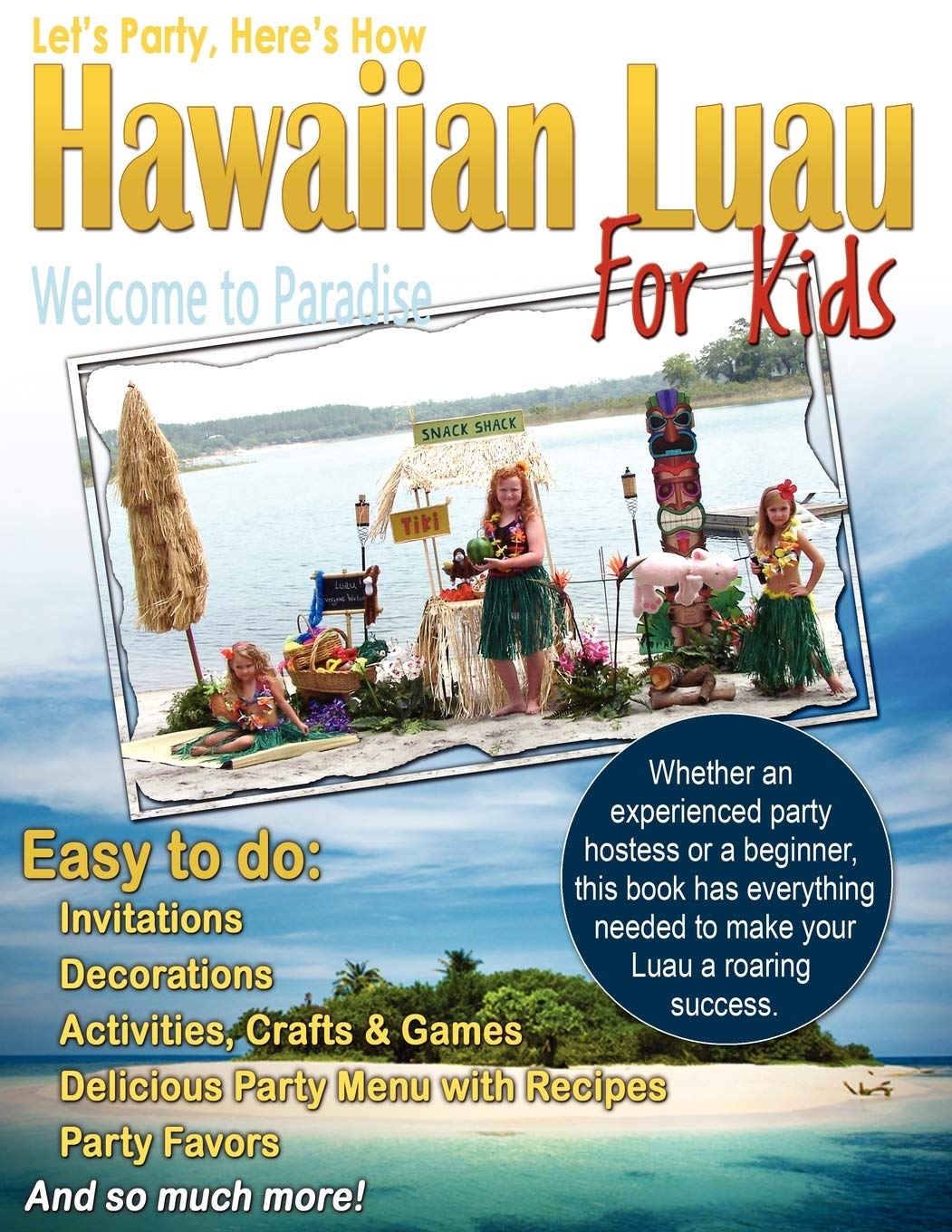 Let's Party, Here's How: Hawaiian Luau for Kids: Gillette, Robin ...