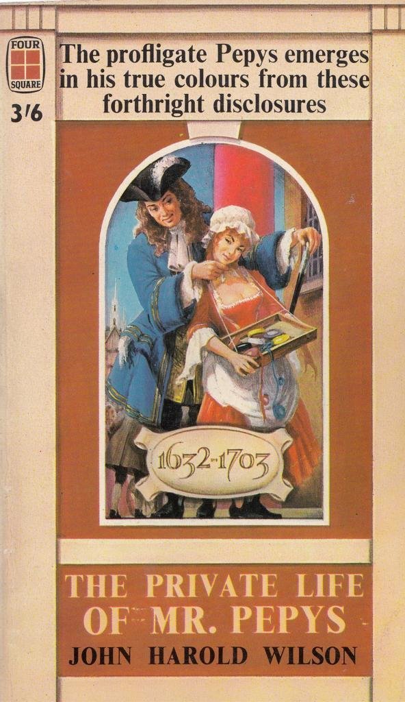 The Private Life of Mr Pepys: John Harold Wilson: Amazon.com: Books