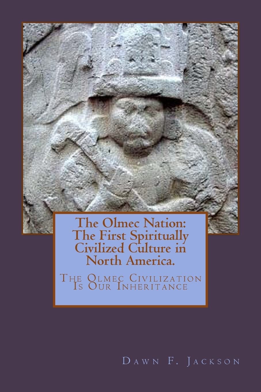 Olmec Empire 10 Facts About The Olmec Have Fun With History