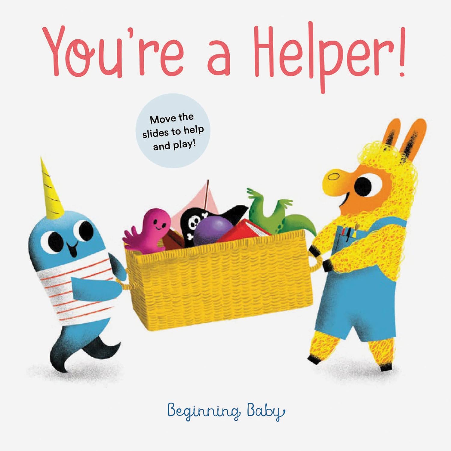 You're a Helper!: Beginning Baby: Chronicle Books: 9781797212135 ...