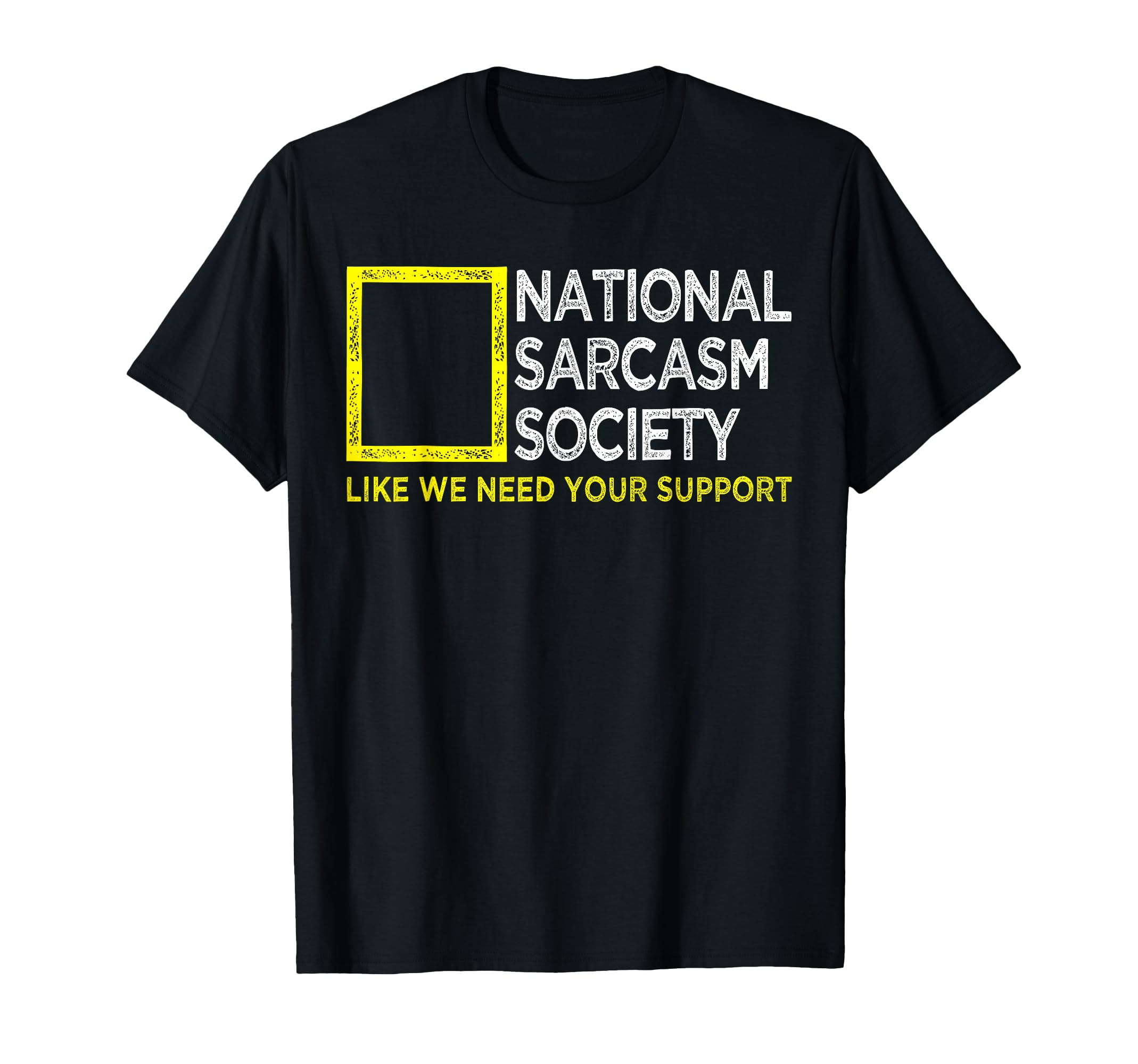 Amazon.com: National Sarcasm Society Satirical Vintage Design Sarcasm T ...