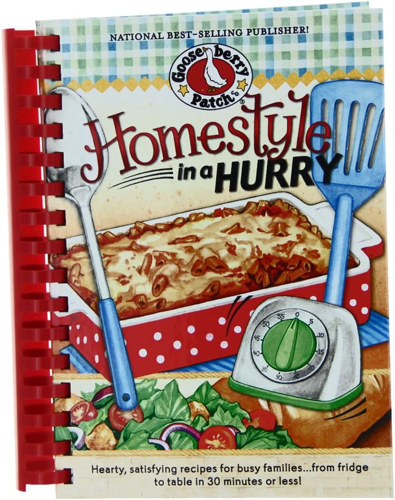 Amazon.com: Gooseberry Patch Homestyle In A Hurry Cookbook : Arts ...