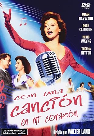 Con una Canción en mi Corazón (V.O.S.) [DVD]: Amazon.es: Susan Hayward ...