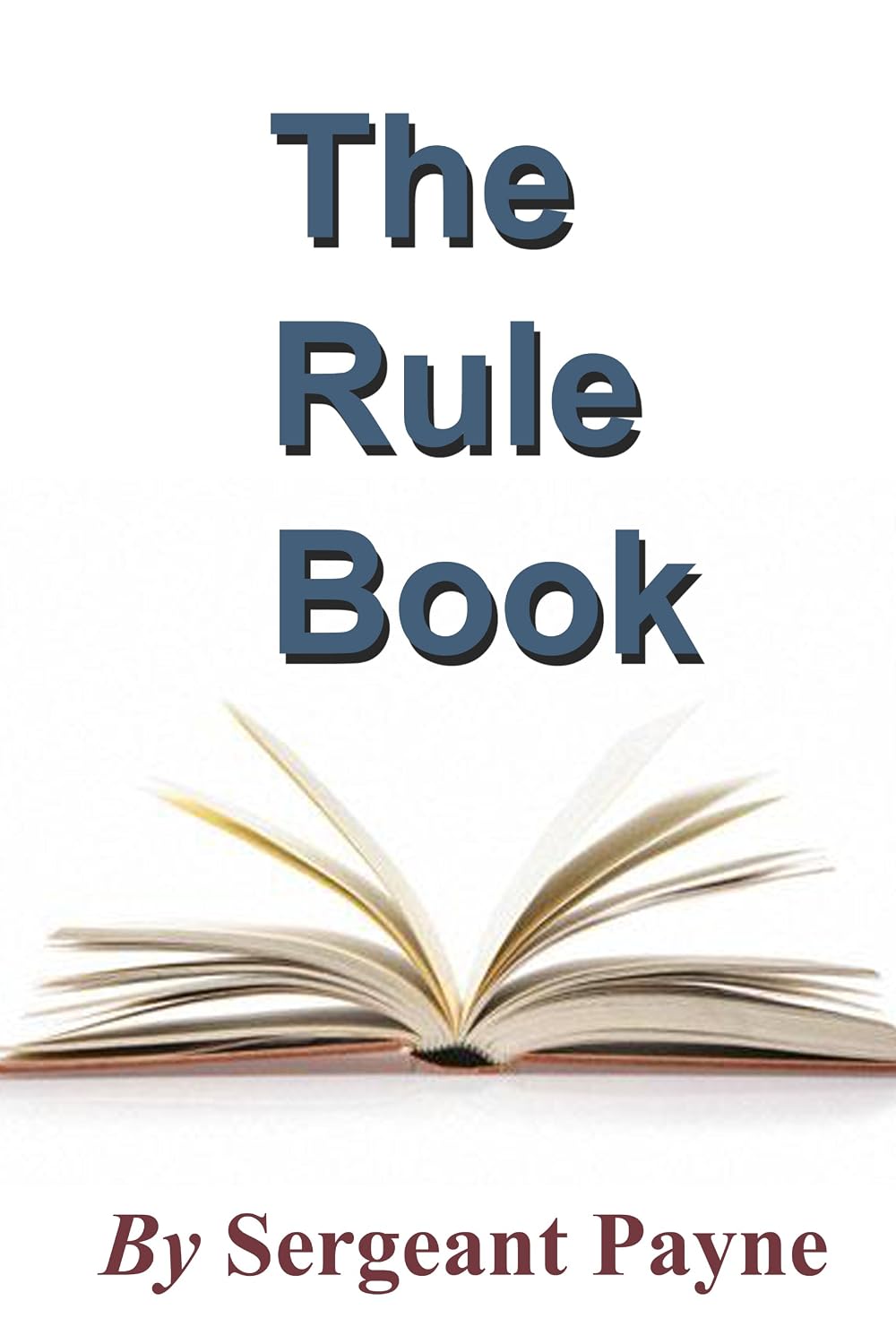 The Rule Book - Kindle edition by Payne, Sergeant. Literature & Fiction ...