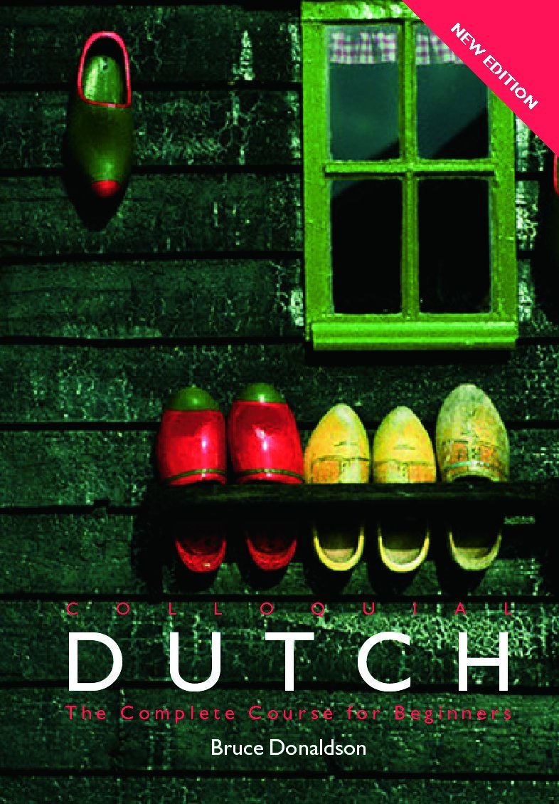 Amazon.com: Colloquial Dutch: A Complete Language Course (Colloquial ...