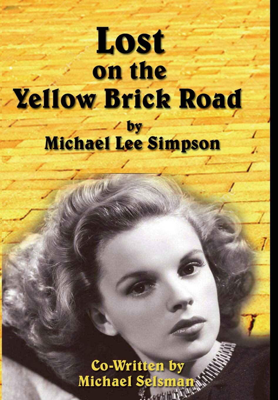 Amazon.com: Judy Garland, Lost on the Yellow Brick Road: The true story ...