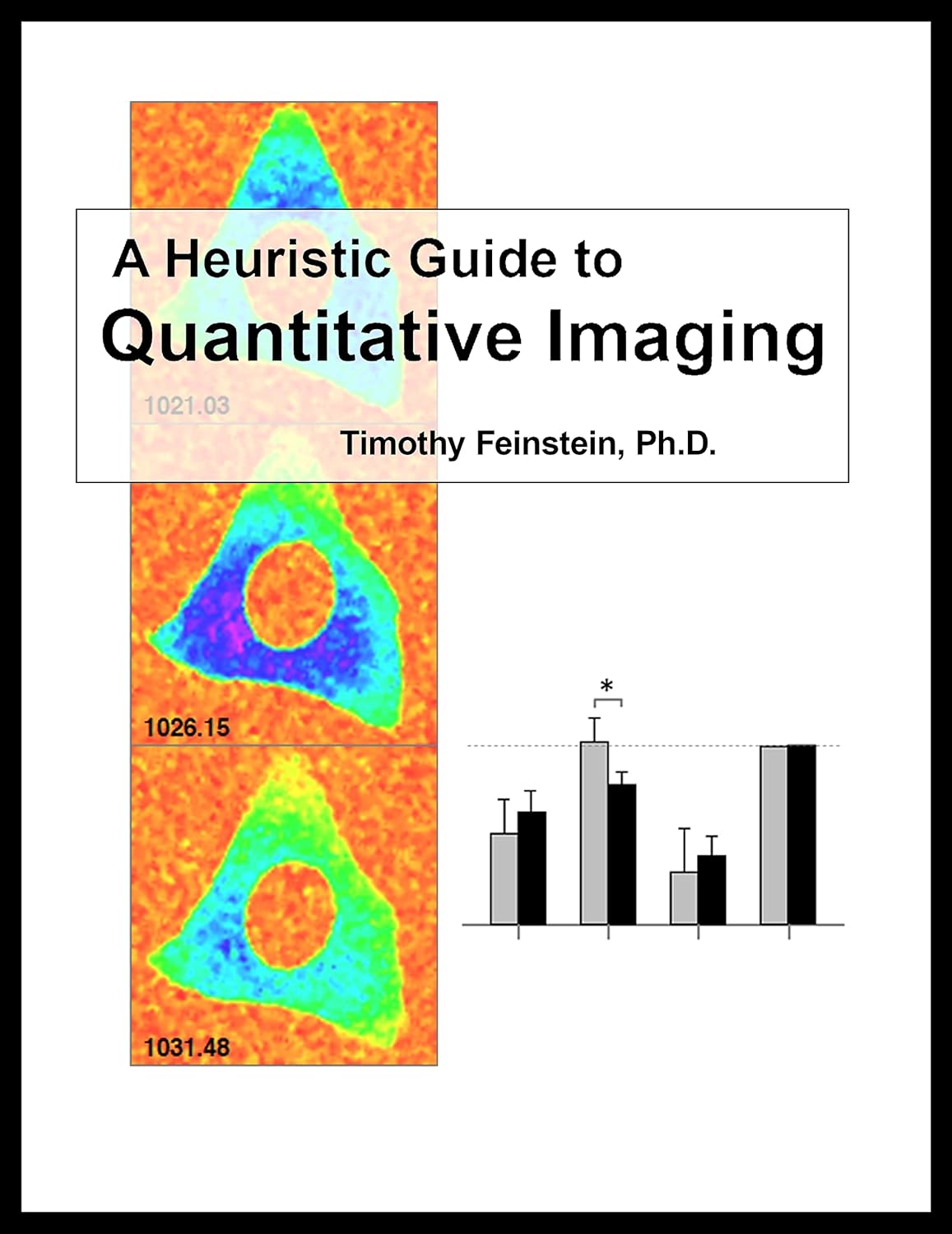 A Heuristic Guide to Quantitative Imaging , PHD, Timothy Feinstein ...