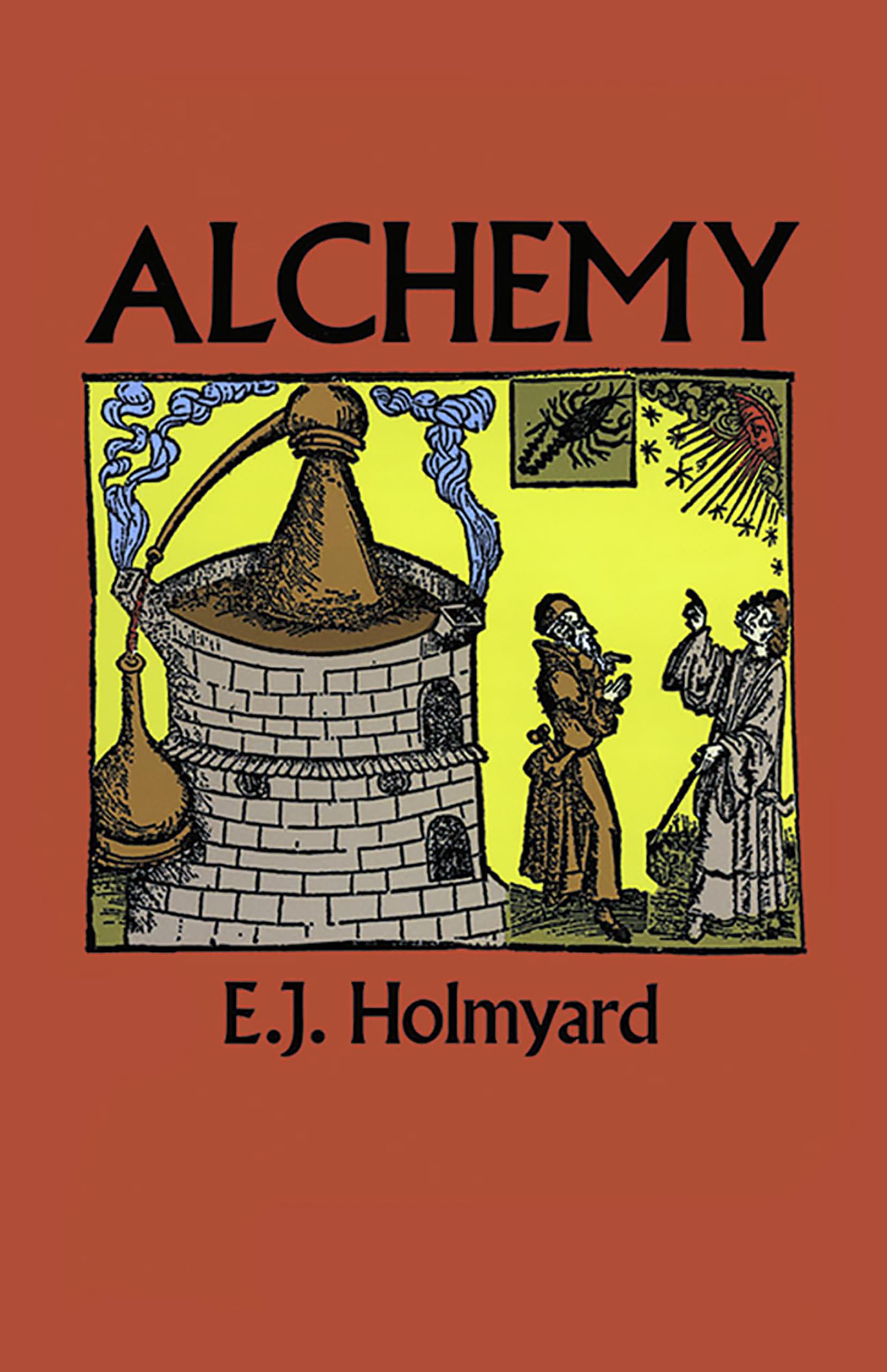 Alchemy (Dover Books on Engineering): E. J. Holmyard: 0800759262984 ...