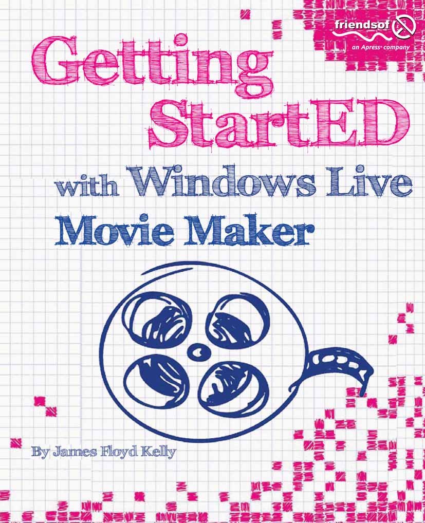 Amazon.com: Getting StartED with Windows Live Movie Maker eBook : Floyd ...