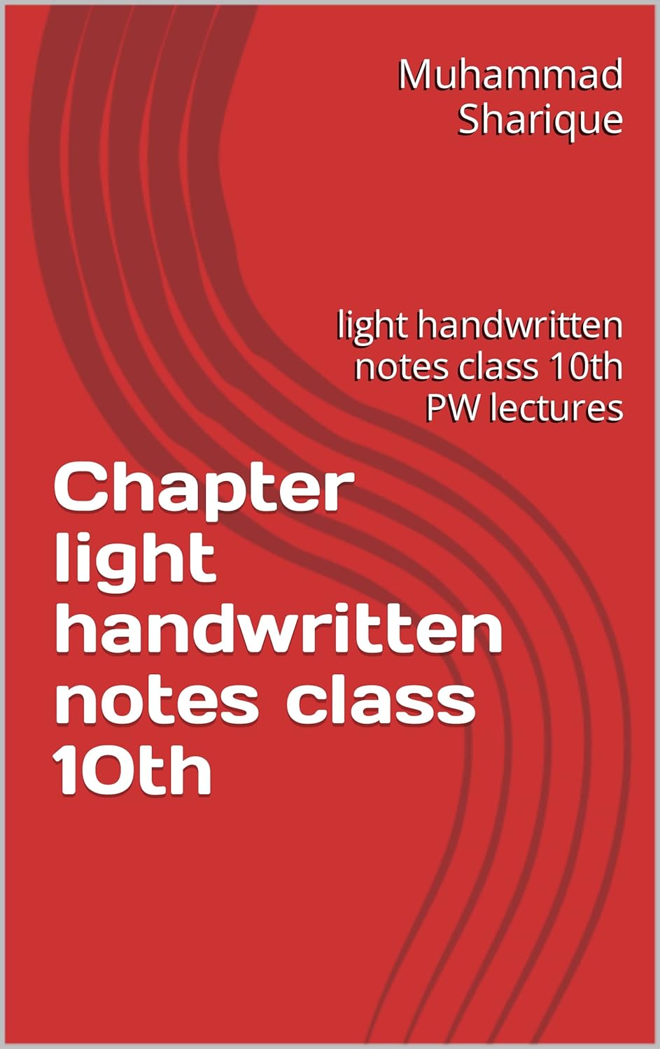 Amazon.com: Chapter light handwritten notes class 10th: light ...