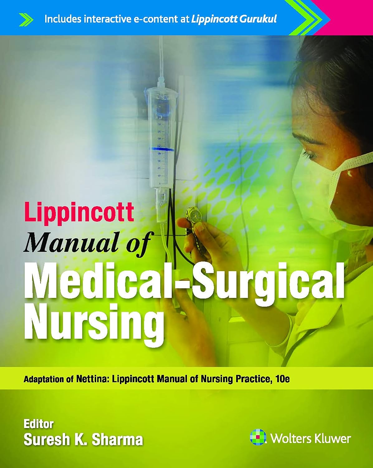 Lippincott Manual of Medical Surgical Nursing, South Asian ed : Suresh ...