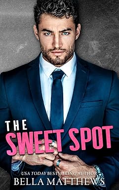 The Sweet Spot : Matthews, Bella: Amazon.com.au: Books