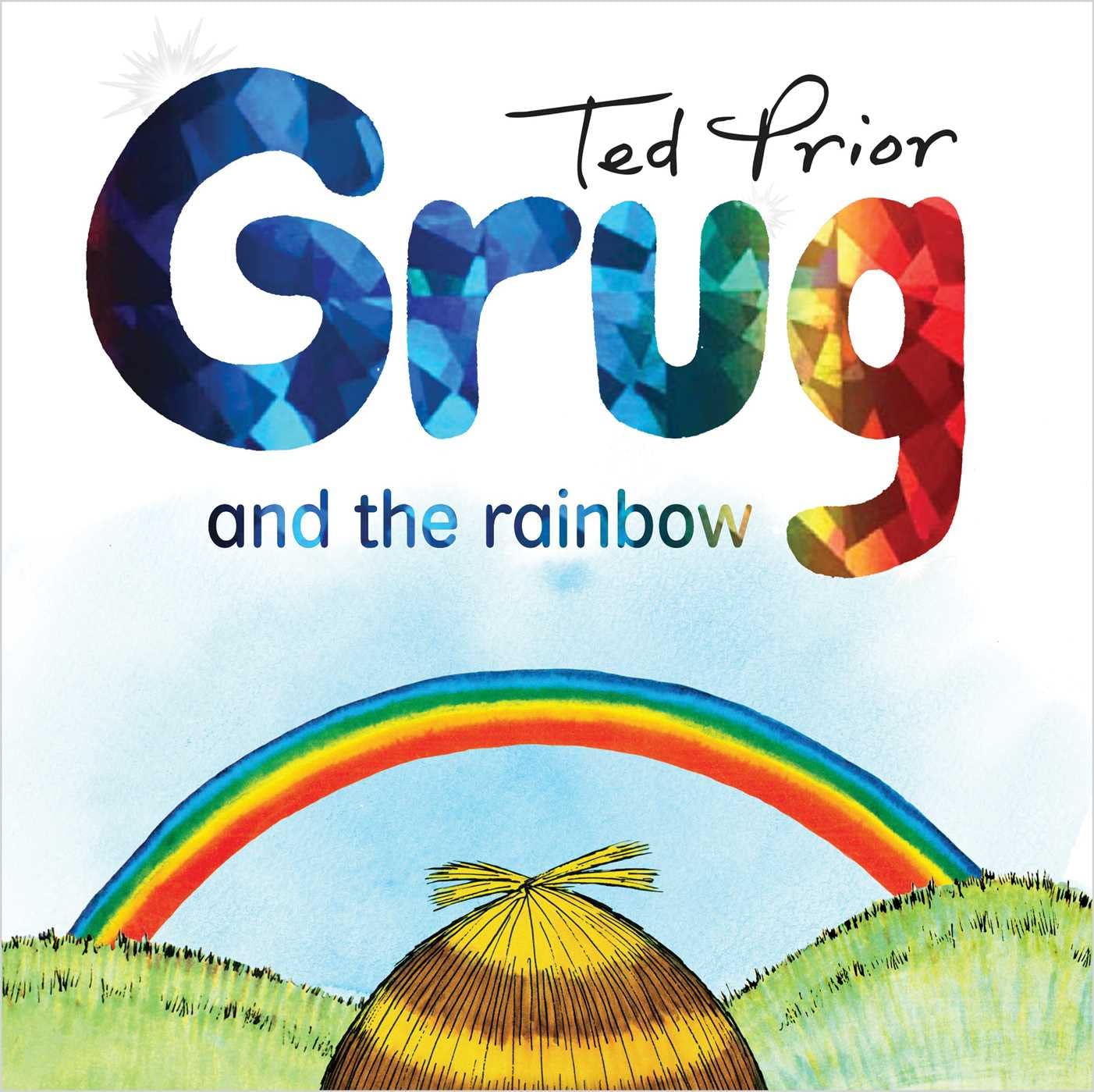 Grug and the Rainbow Hardback: Ted Prior: 9781761109768: Amazon.com: Books