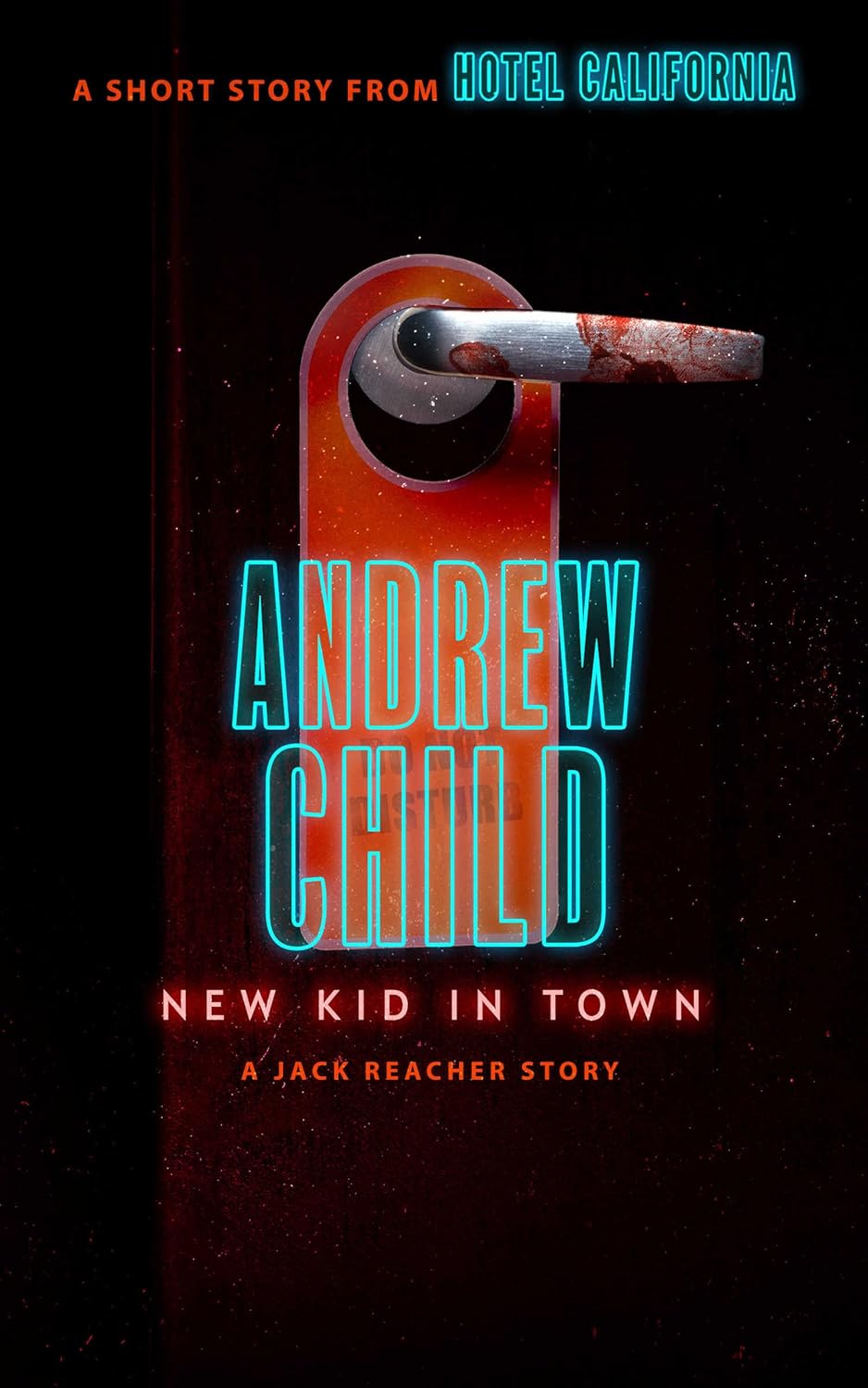 New Kid in Town: A Jack Reacher Story - Kindle edition by Child, Andrew ...