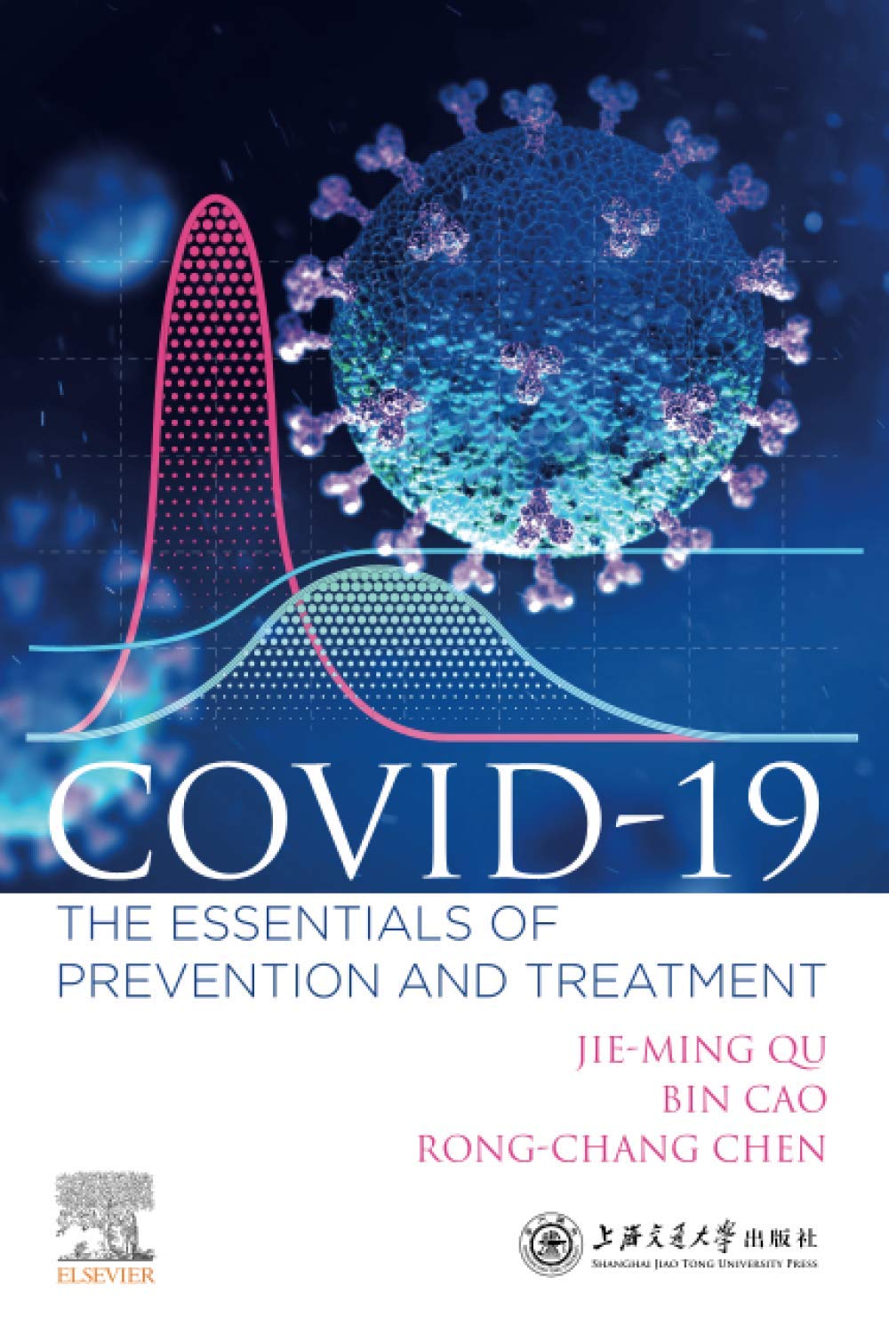 COVID-19: The Essentials of Prevention and Treatment: 9780128240038 ...