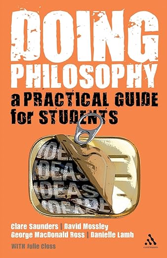 Doing Philosophy: A Practical Guide For Students: Amazon.co.uk: Clare ...