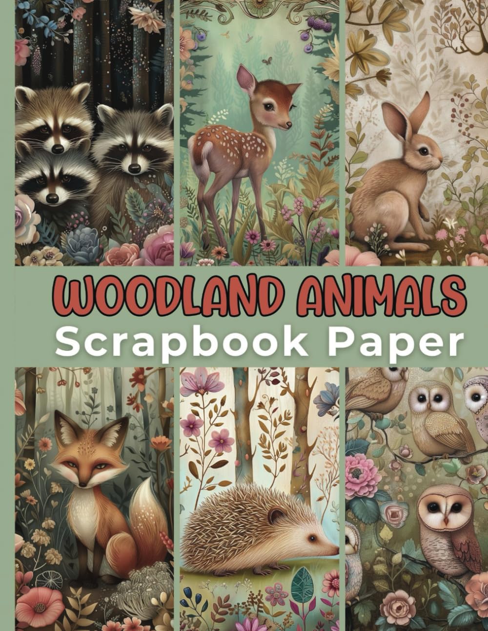 Woodland Animals Scrapbook Paper: Beautiful Illustrated Paper for a ...