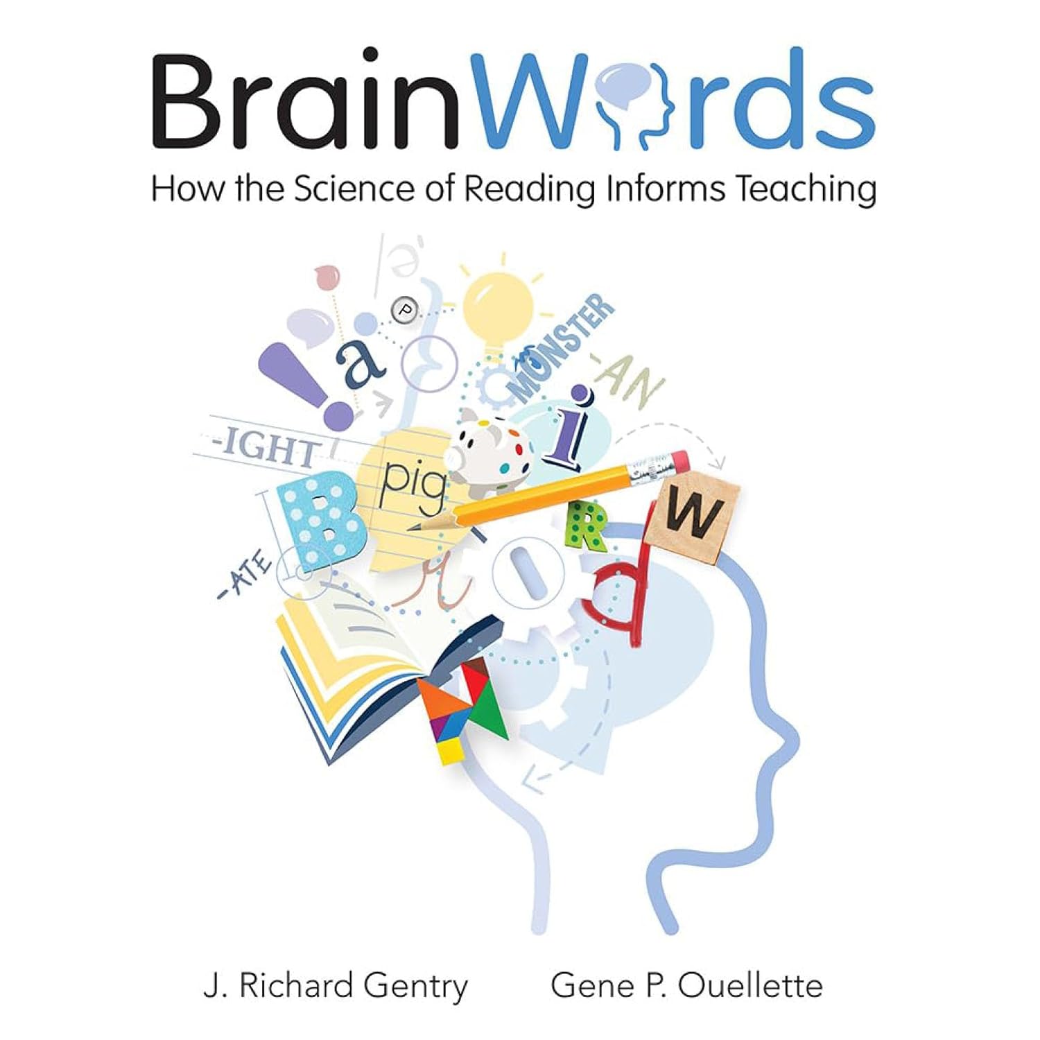 Amazon.com: Brain Words: How the Science of Reading Informs Teaching ...