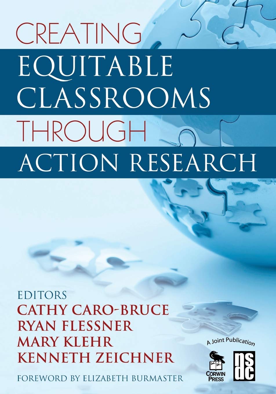 Creating Equitable Classrooms Through Action Research: Caro-Bruce ...