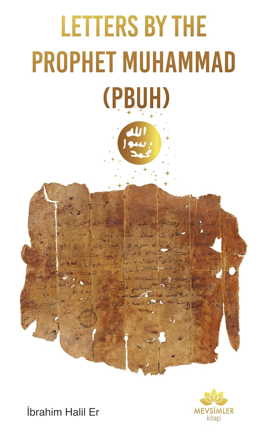 The Letters of Prophet Muhammed (pbuh) - Kindle edition by Er, İbrahim ...