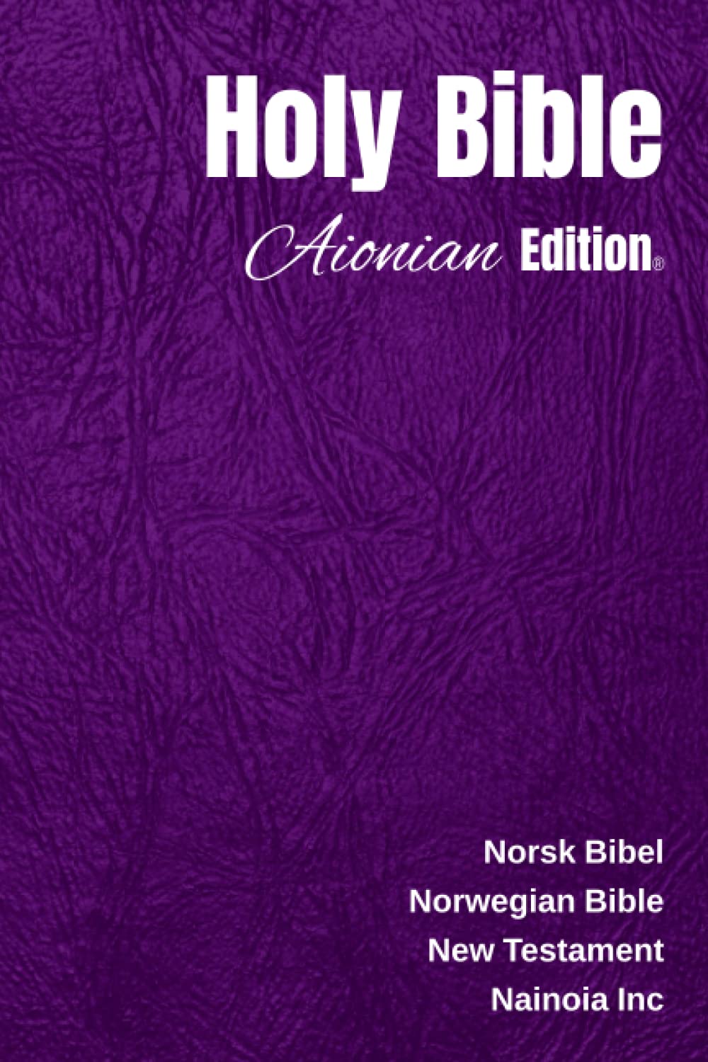 Holy Bible Aionian Edition: Norwegian Bible - New Testament (Norwegian ...