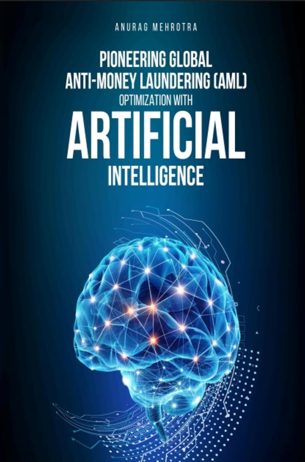 Amazon.com: Pioneering Global Anti-Money Laundering (AML): Optimization ...